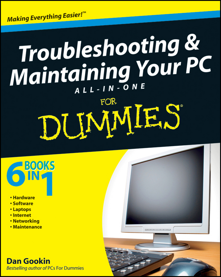 Troubleshooting and Maintaining Your PC All-in-One Desk Reference For ...