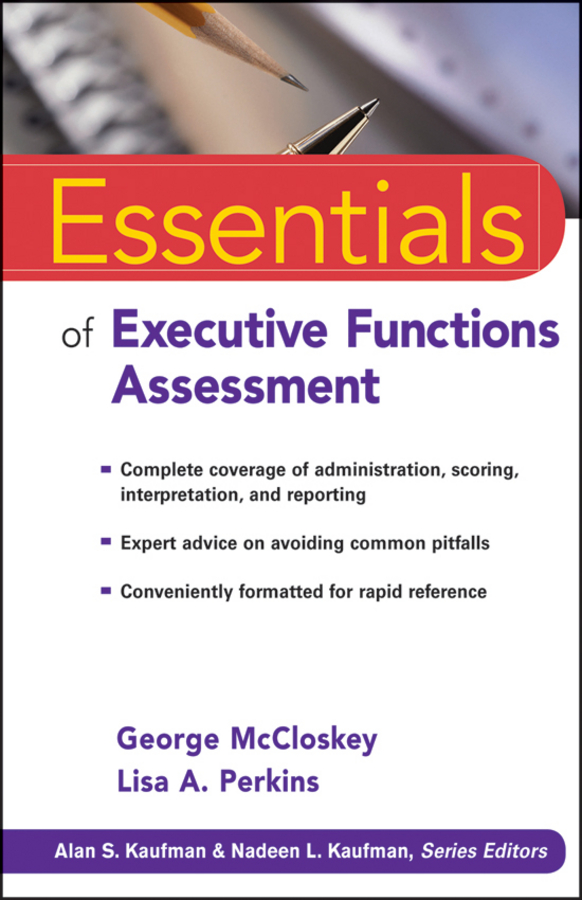 «Essentials of Executive Functions Assessment», McCloskey George – скачать pdf на Литрес