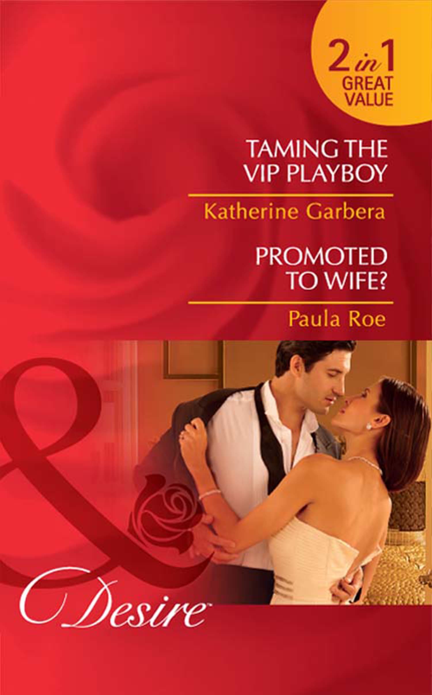 Taming the VIP Playboy / Promoted To Wife?: Taming the VIP Playboy ...
